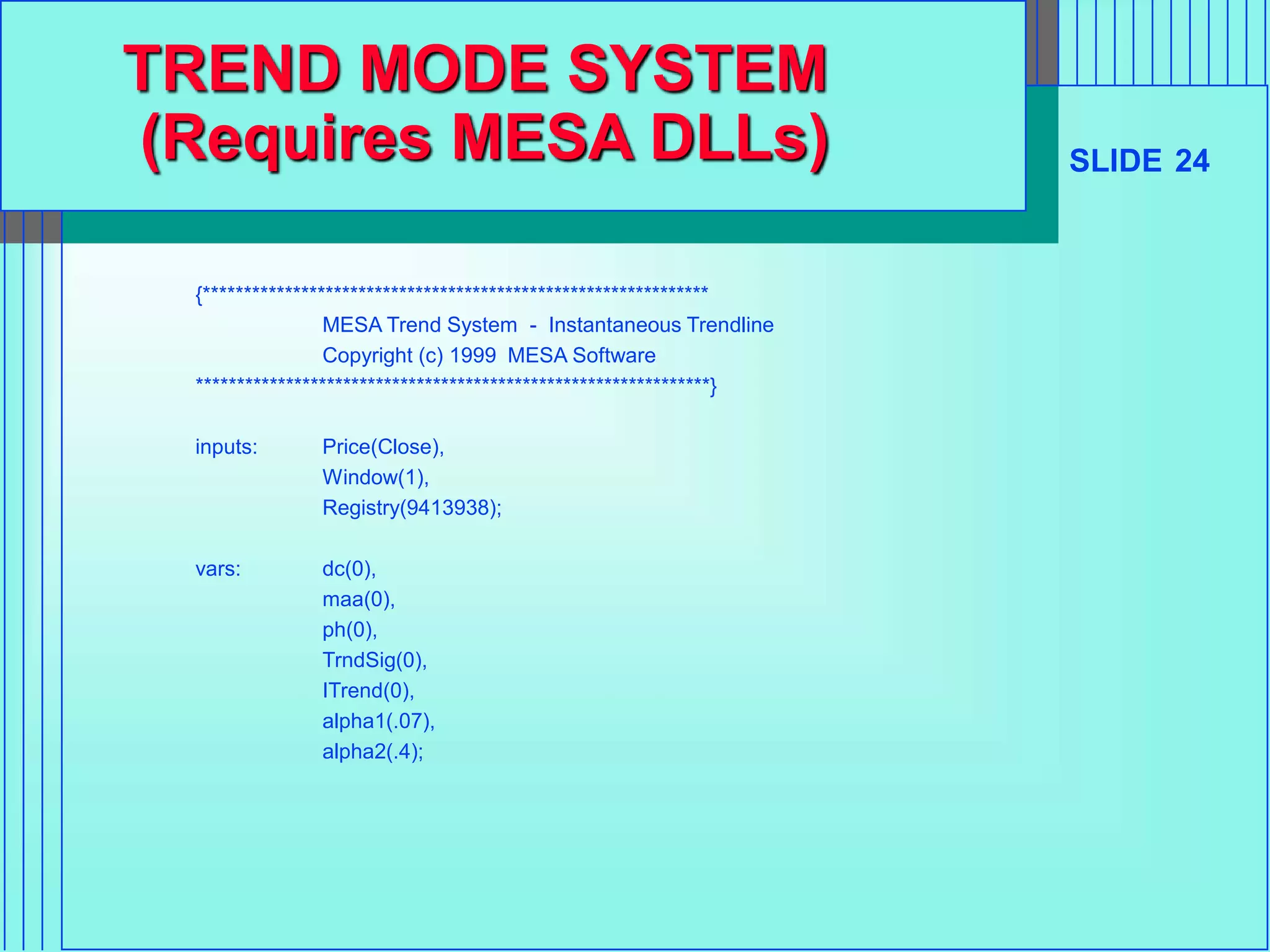 __MESA presentation,Profitable Adaptive Trading Systems.ppt