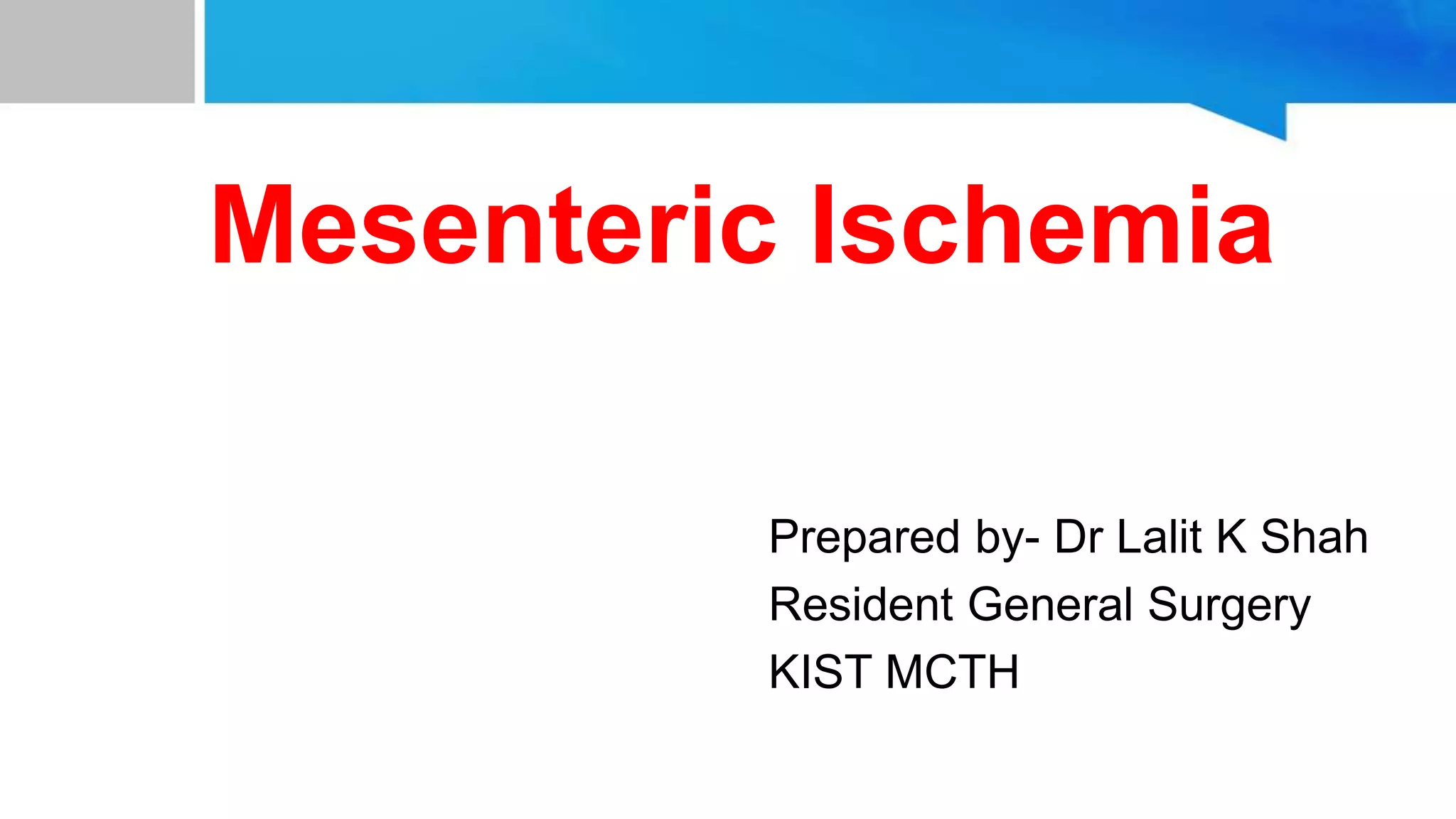 Mesenteric Ischemia | PPT