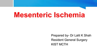 Mesenteric Ischemia | PPT