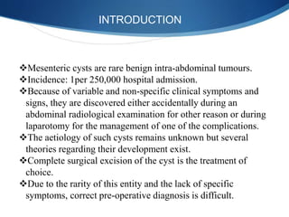 Mesenteric cyst - Journal club | PPTX