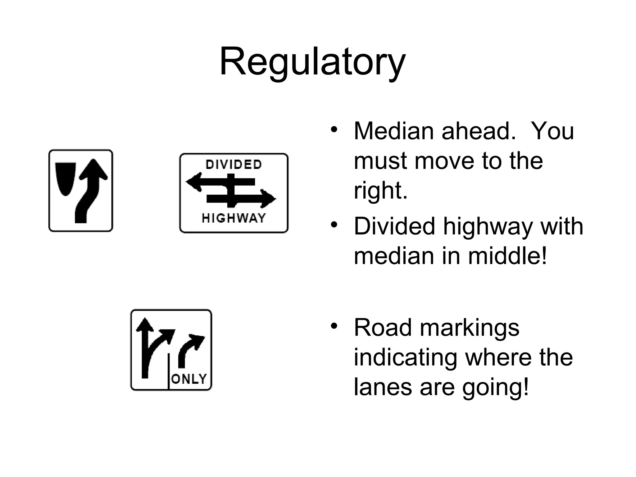 Signs, Signals, and Road Markings | PPT