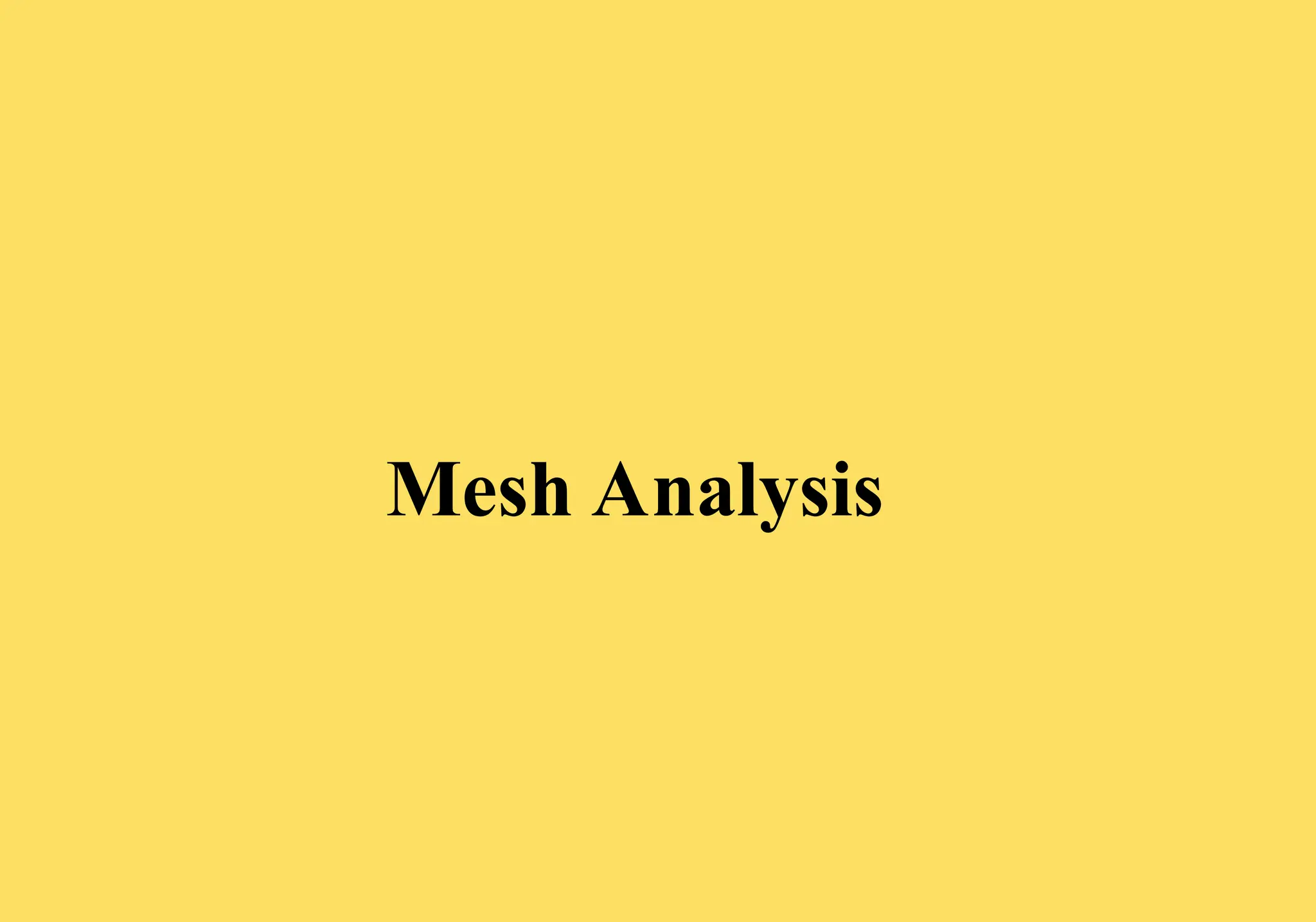 UNIT-1-BASSIC ELECTRIC CIRCUITS AND DEVICES Mesh Analysis.ppt