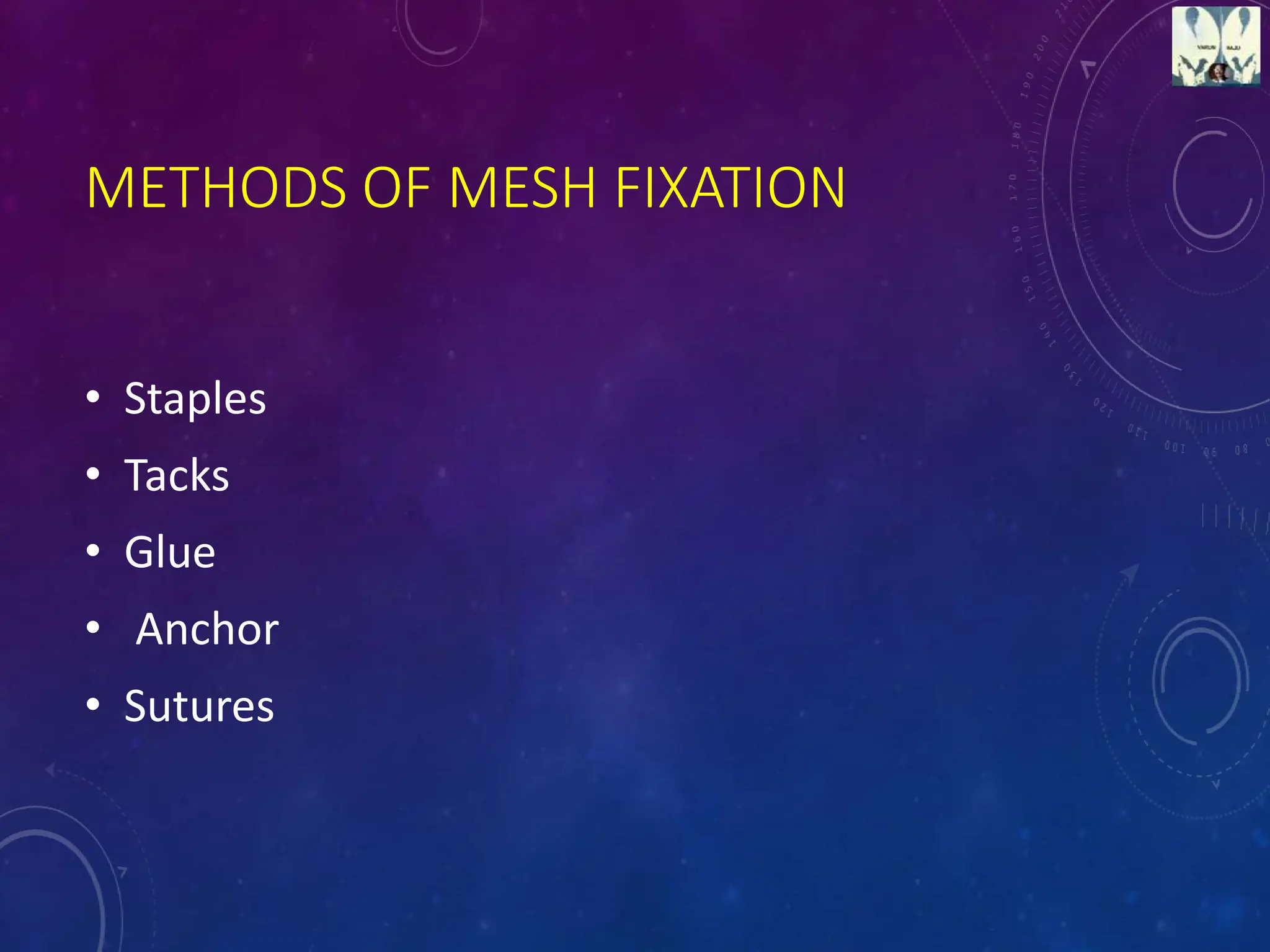 MESHES AND METHODS OF FIXATION.pptx