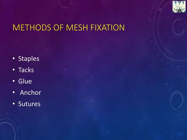 MESHES AND METHODS OF FIXATION.pptx