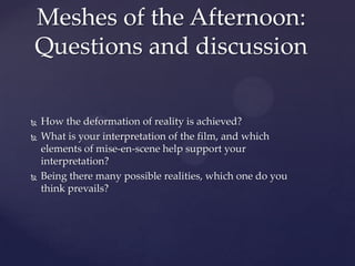 Meshesoftheafternoon | PPTX
