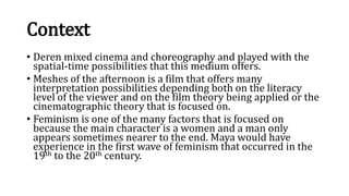 Meshes of the afternoon powerpoint | PPT