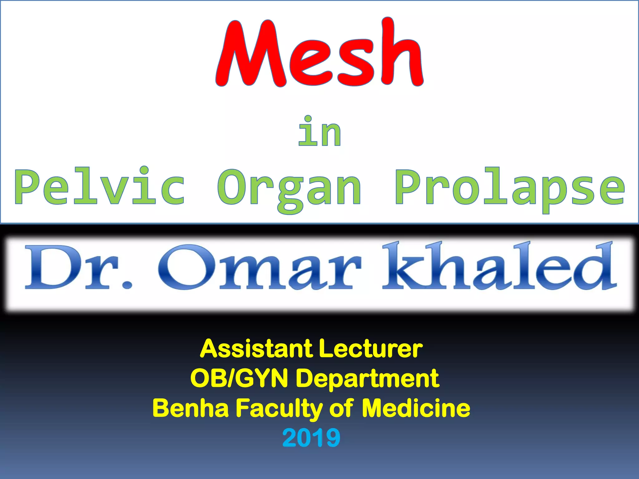 Mesh in Pelvic Organ Prolapse | PDF