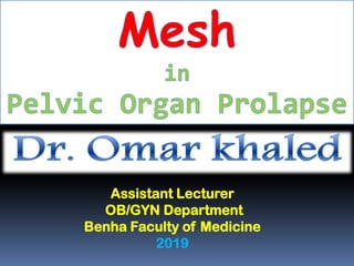Mesh in Pelvic Organ Prolapse | PDF