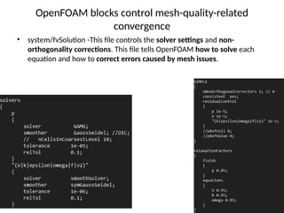 Mesh Quality Convergence OpenFOAM Details | PPTX