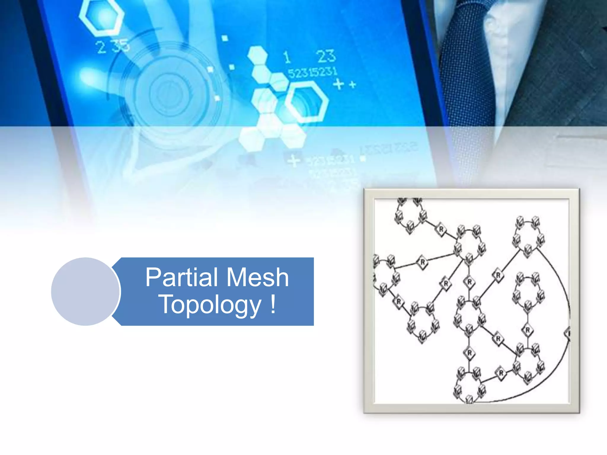 Mesh topology | PPTX