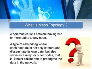 Mesh topology | PPTX