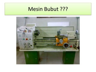 MESIN BUBUT.pptx