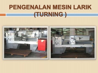 Mesin larik | PPTX