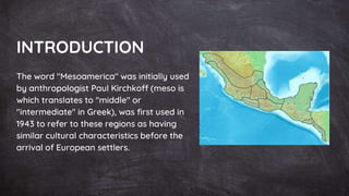MESO-AMERICA PPT.x by our lady if peace and good voyage | PPTX