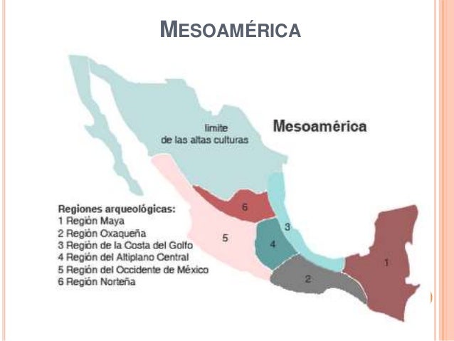 Caracterización de las regiones y subregiones culturales: Mesoamerica…