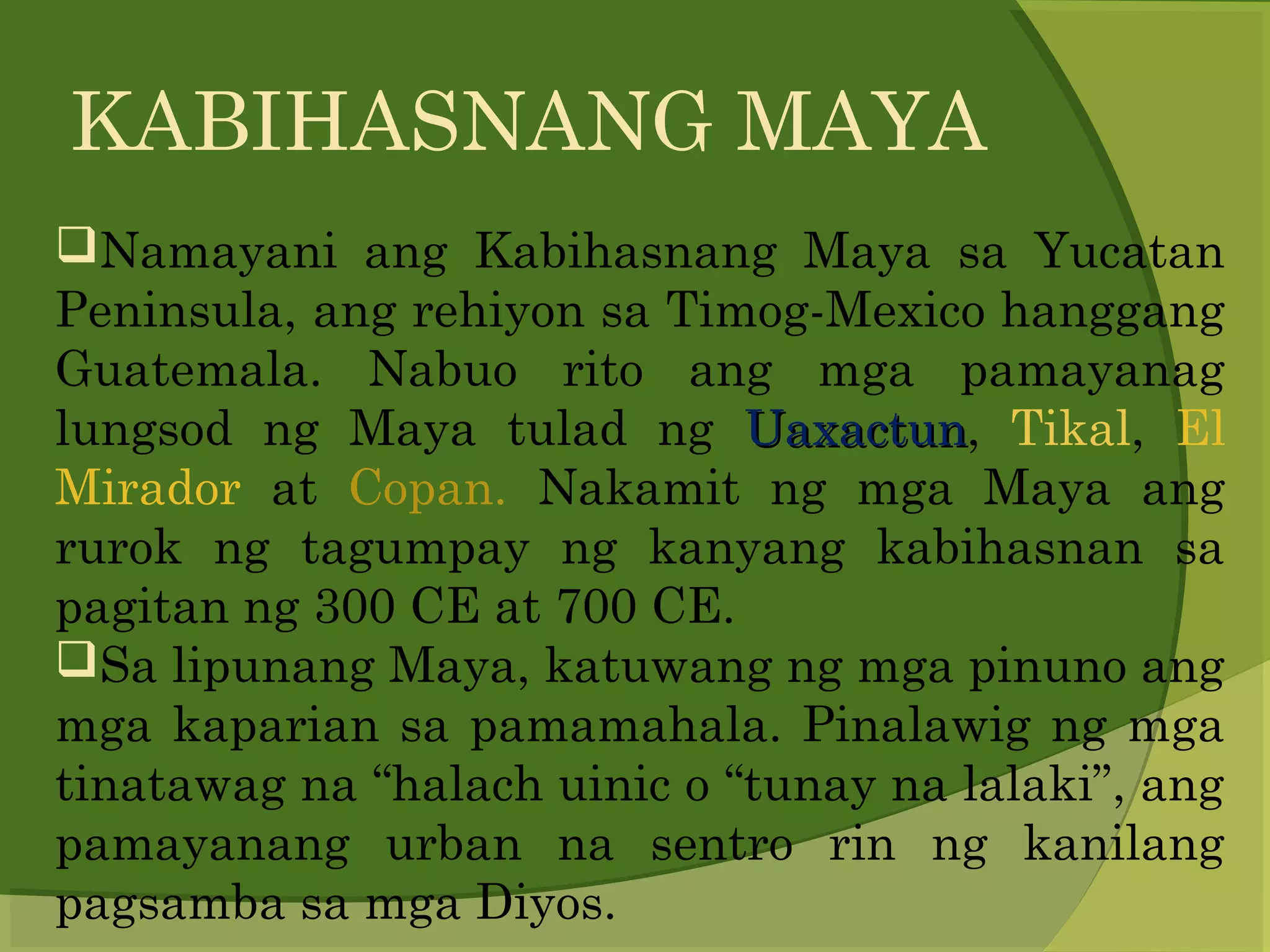 Kabihasnang Maya | PPT