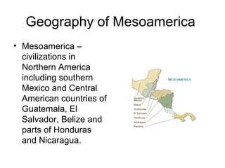 Meso american geography | PPT