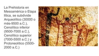 Mesoamerica tiempo y espacio Parte 1 | PPTX