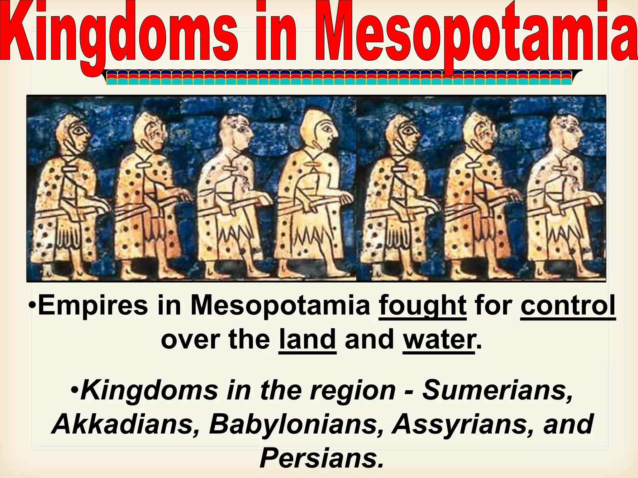 Early Mesopotamian Civilizations | PPT