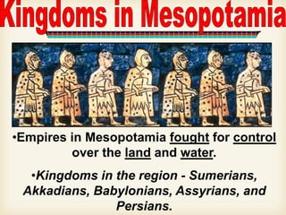 Early Civilizations Mesopotamia