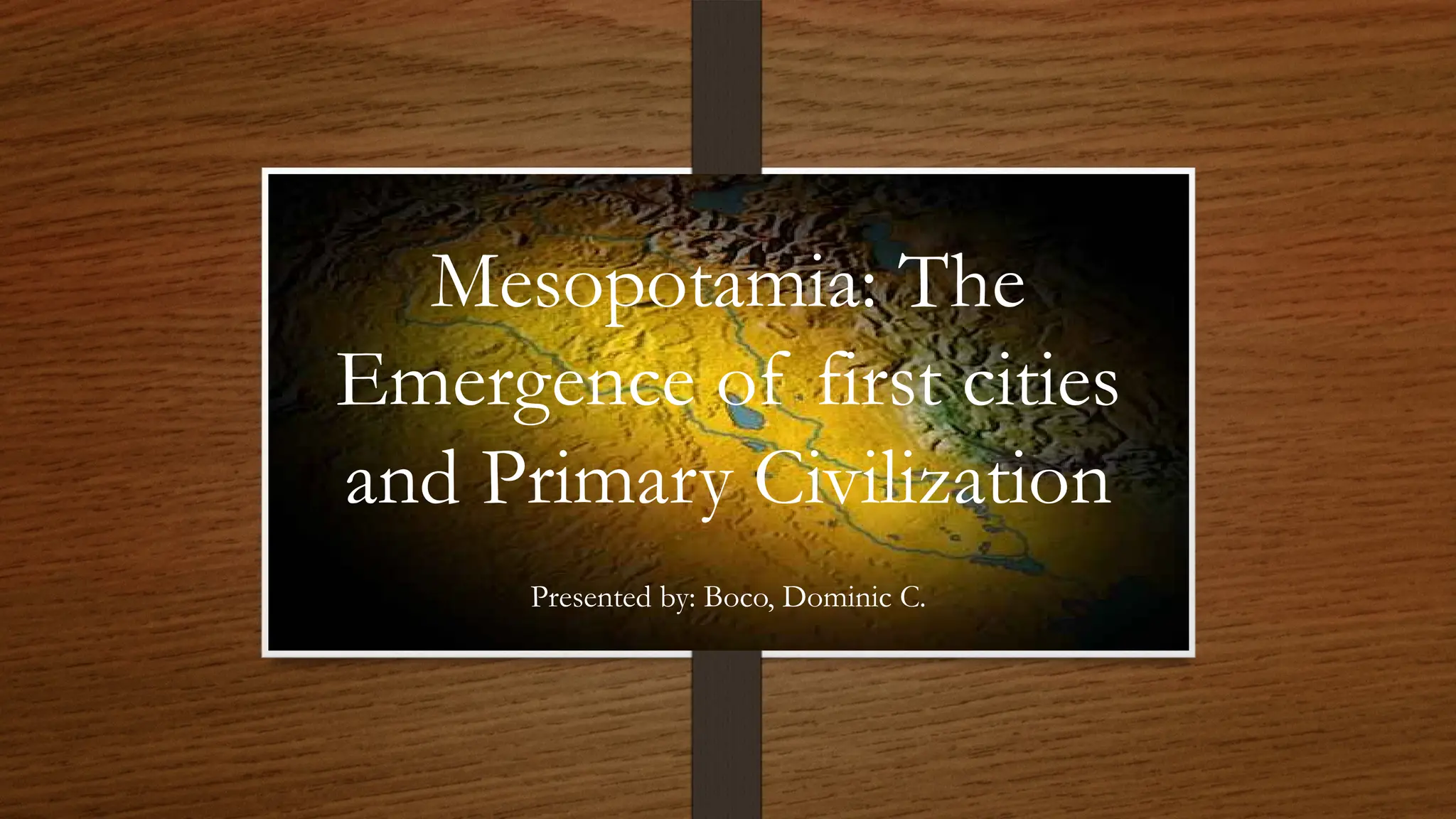Mesopotamia first city and primary civilizations.pptx