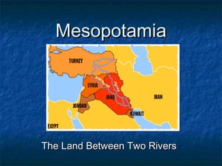 Mesopotamia ppt1 | PPT