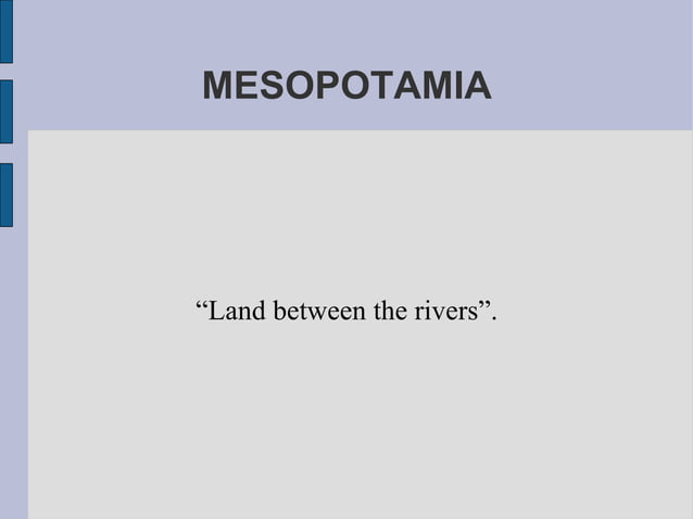 Mesopotamia Antigua: Ancient Mesopotamia | PPT