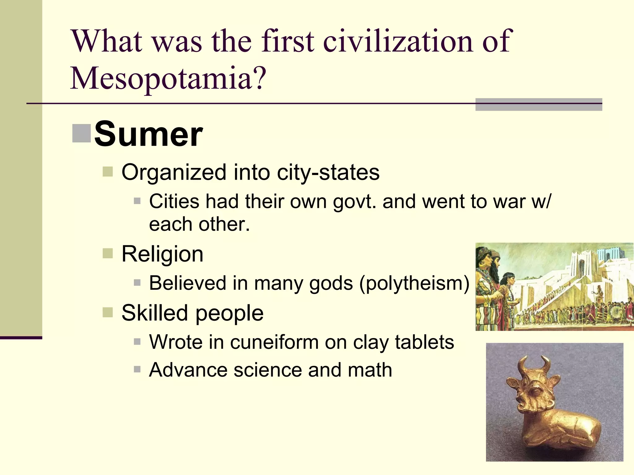 Mesopotamiancivilizations6 2-090922192321-phpapp02 | PPT