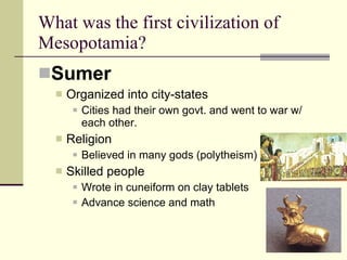 Mesopotamian Civilizations 6.2 | PPT