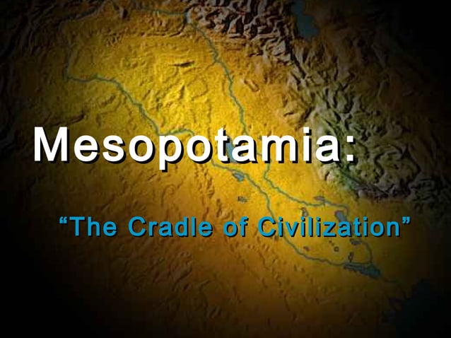 Mesopotamia power point | PPT | Geography | Science