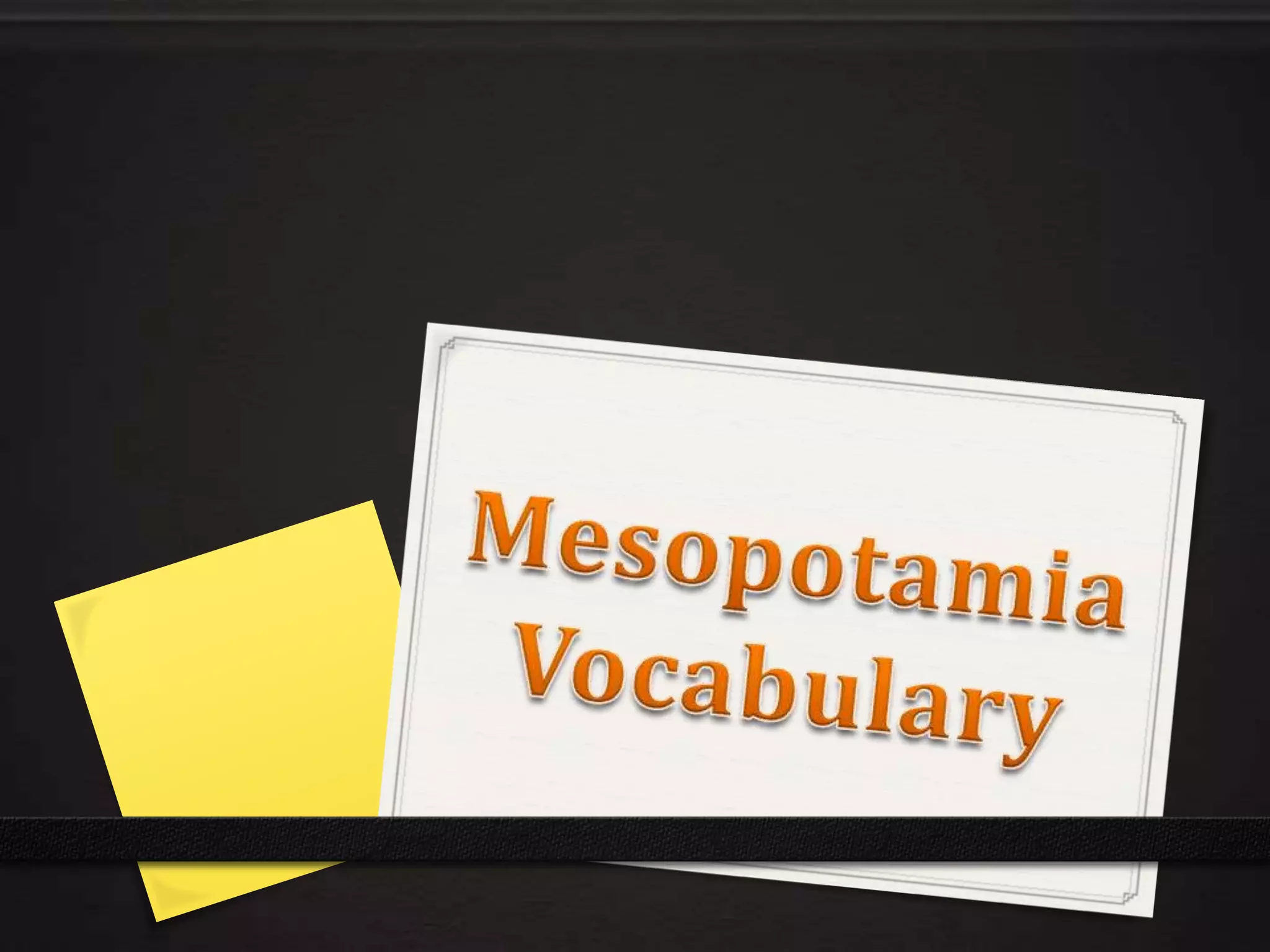 Mesopotamia Vocabulary | PPTX
