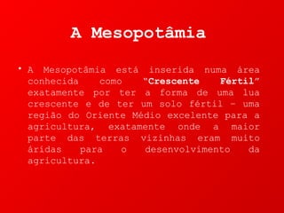 Mesopotâmia: terra entre rios | PPT
