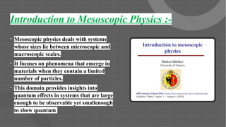 Mesoscopic Physics and its significance_12000323132_Ashmita Bhattacharjee.pptx