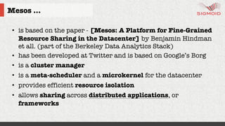 Datacenter Computing and Resource Management Using Apache Mesos | PPT
