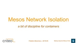 Mesos network isolation at Criteo | PPTX