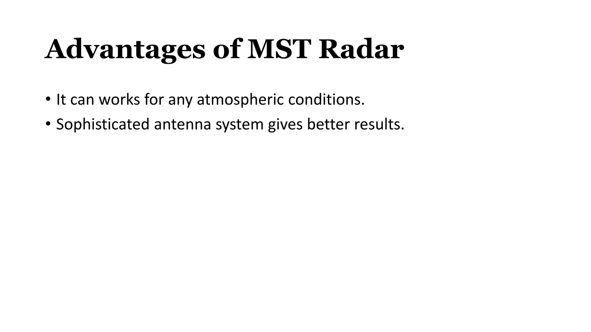 Mesosphere stratosphere and troposphere (mst) radars | PPTX