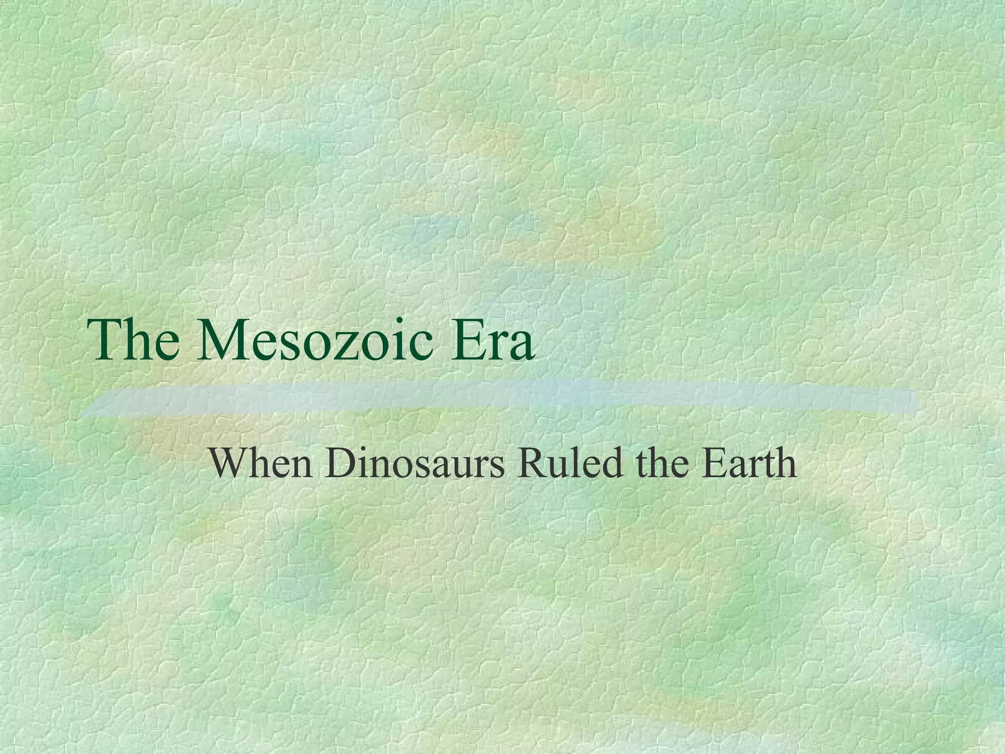 Mesozoic | PPT