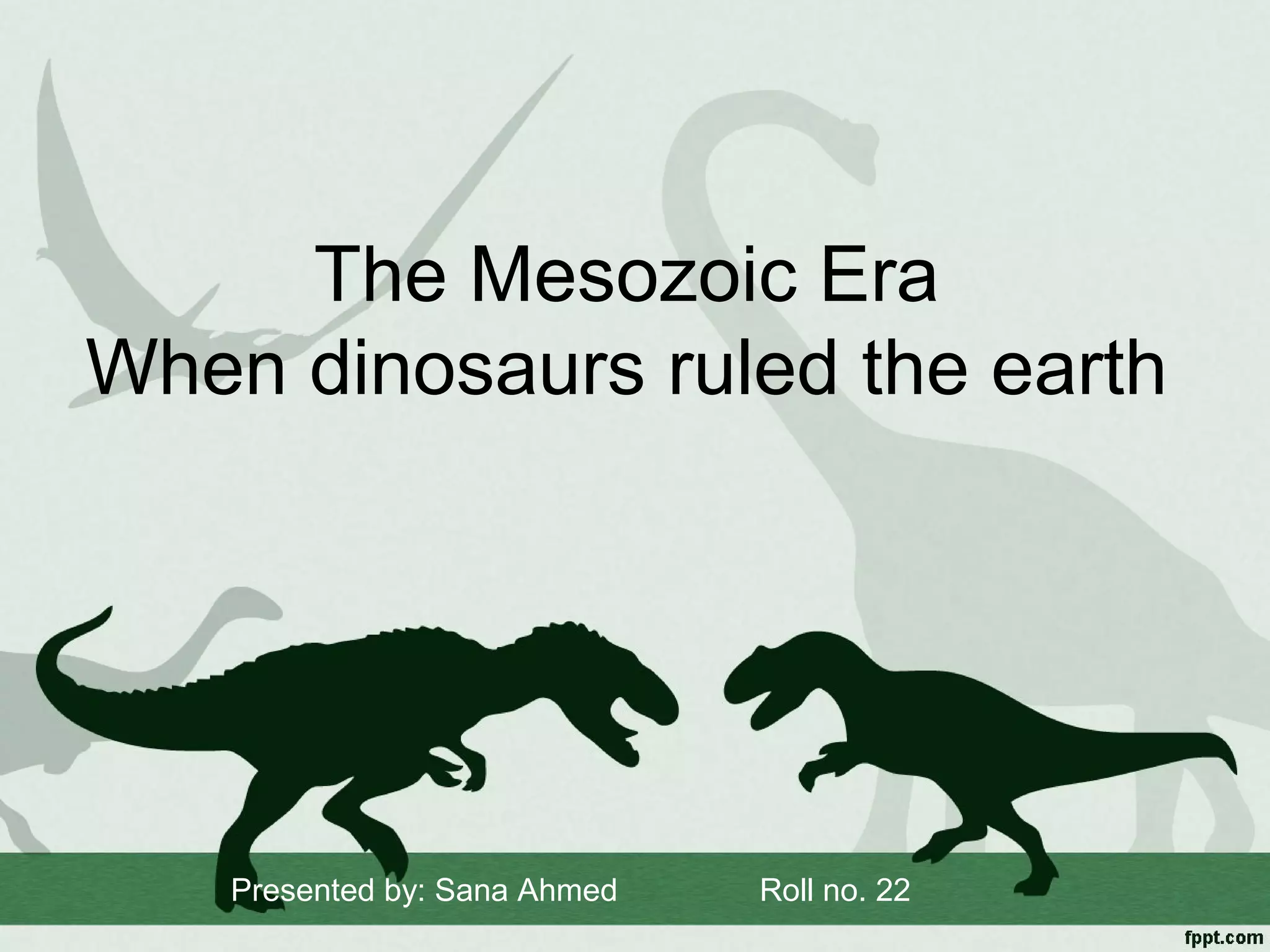 Mesozoic era | PPT