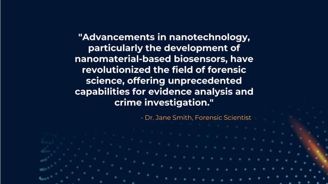 nanotechnology in forensic science...... | PPTX | Chemistry | Science