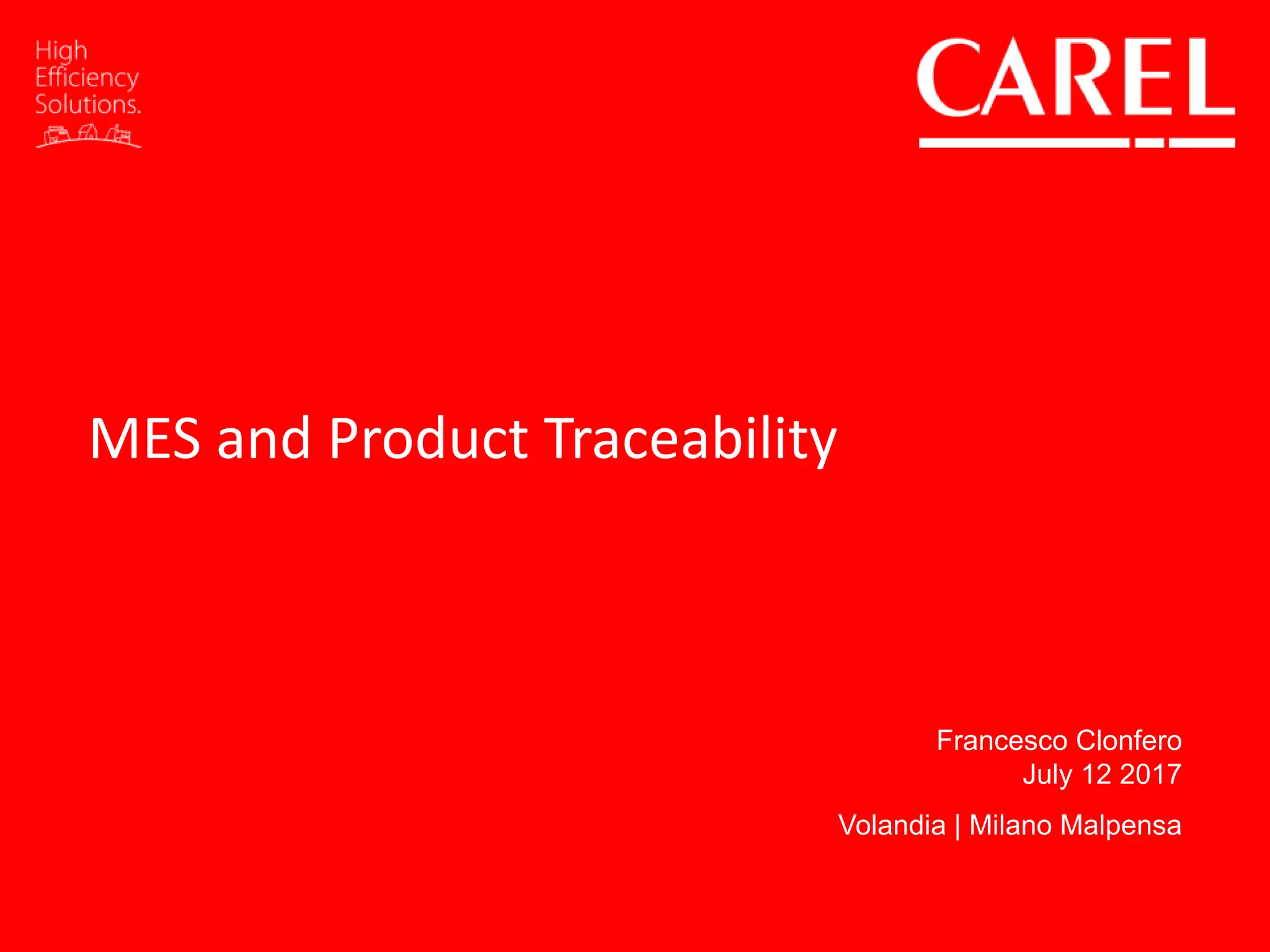 CAREL MES and Product Traceability | PPT