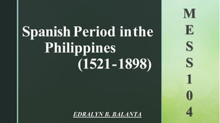 ADVANCED ASIAN HISTORY: SPANISH-COLONIZATION.pptx