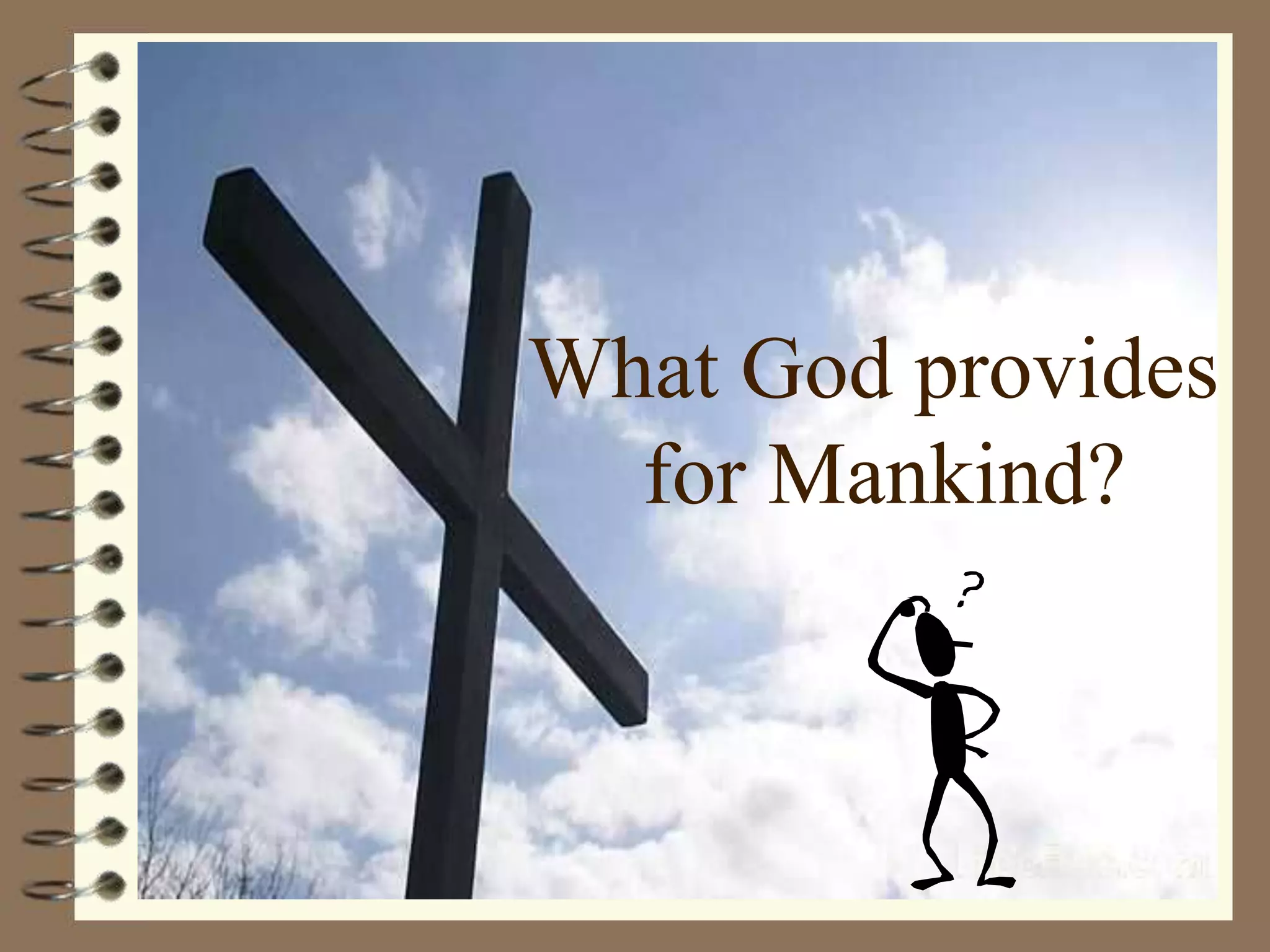 The Provision of God for Mankind | PPTX