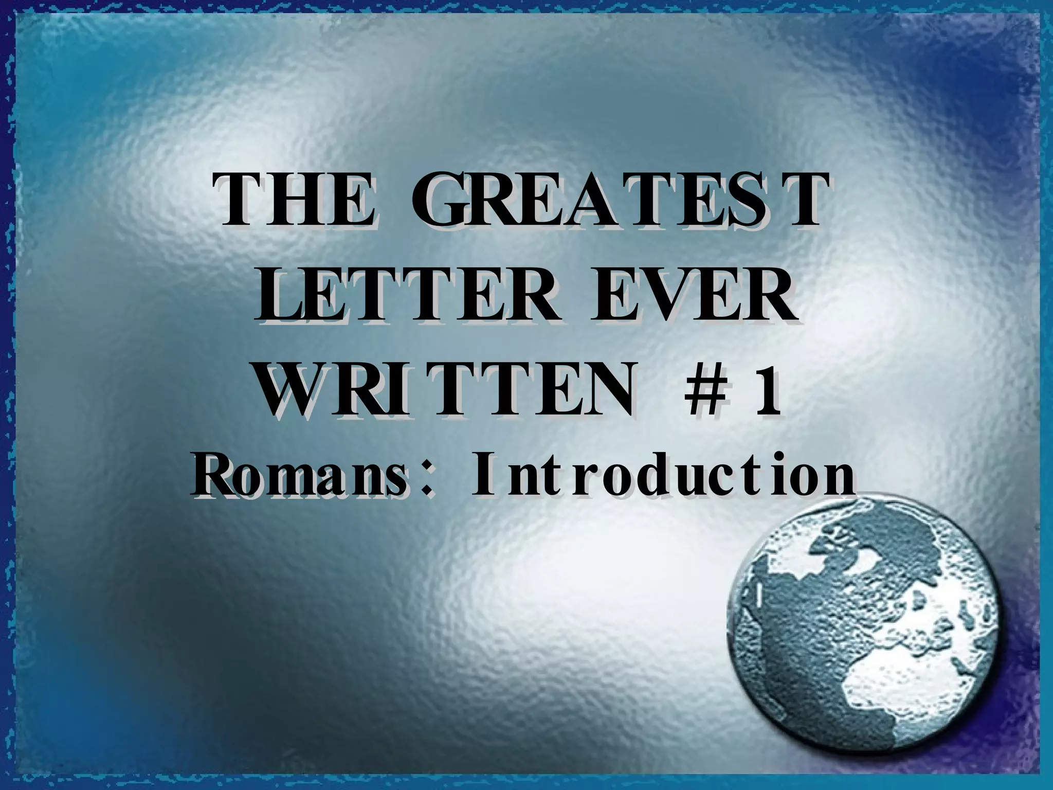 Greatest Letter Ever Written #1 | PPT