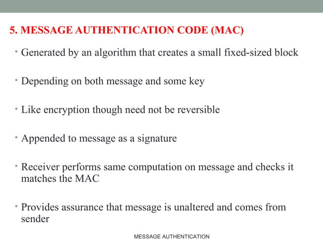 Message authentication | PPT | Operating Systems | Computer Software and Applications