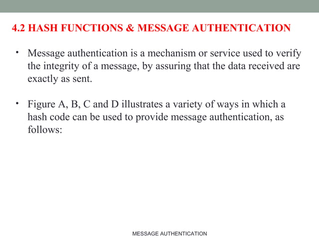 Message authentication | PPT | Operating Systems | Computer Software and Applications