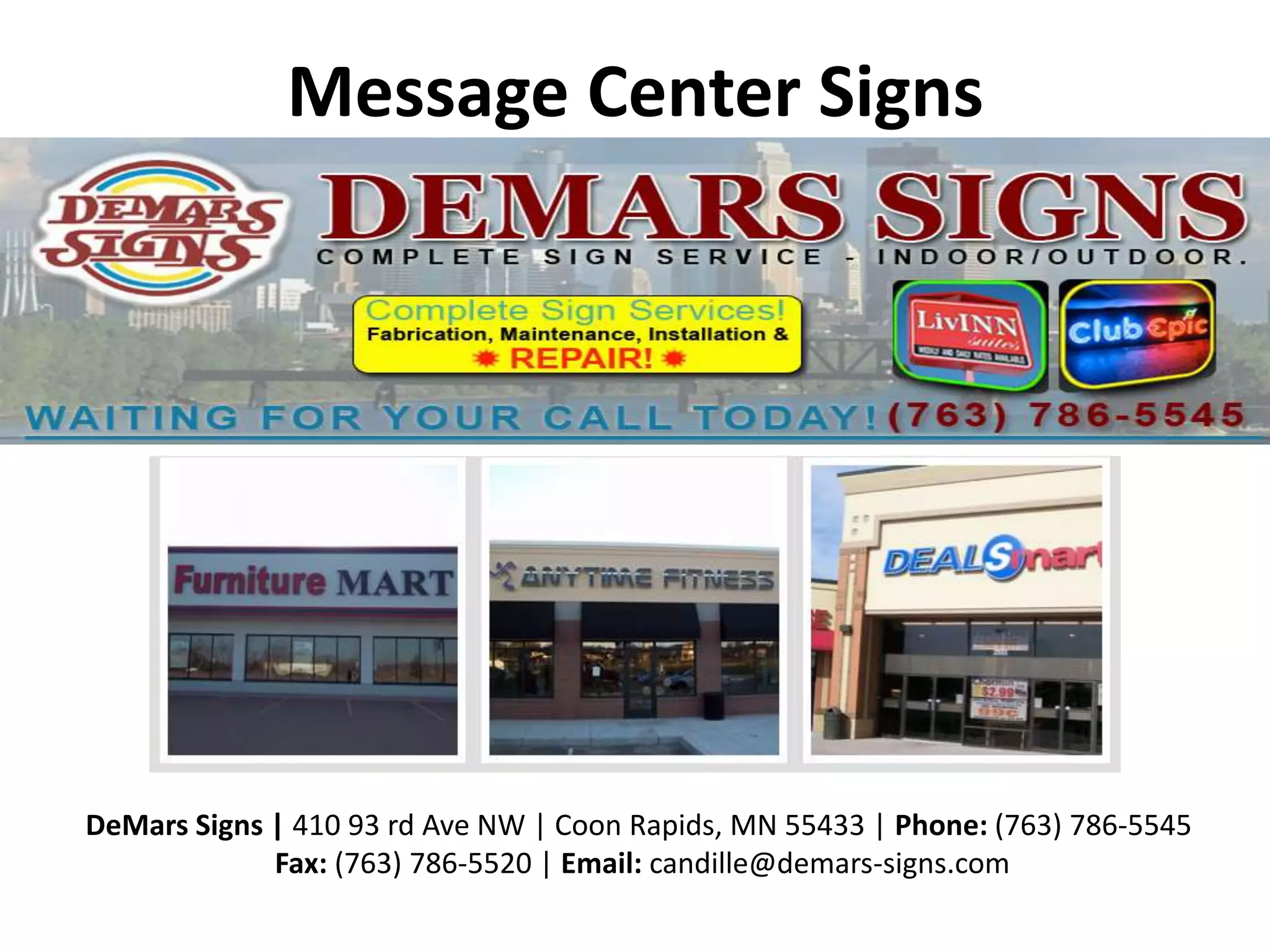 Message center signs | PPTX | Advertising Industry | Industries