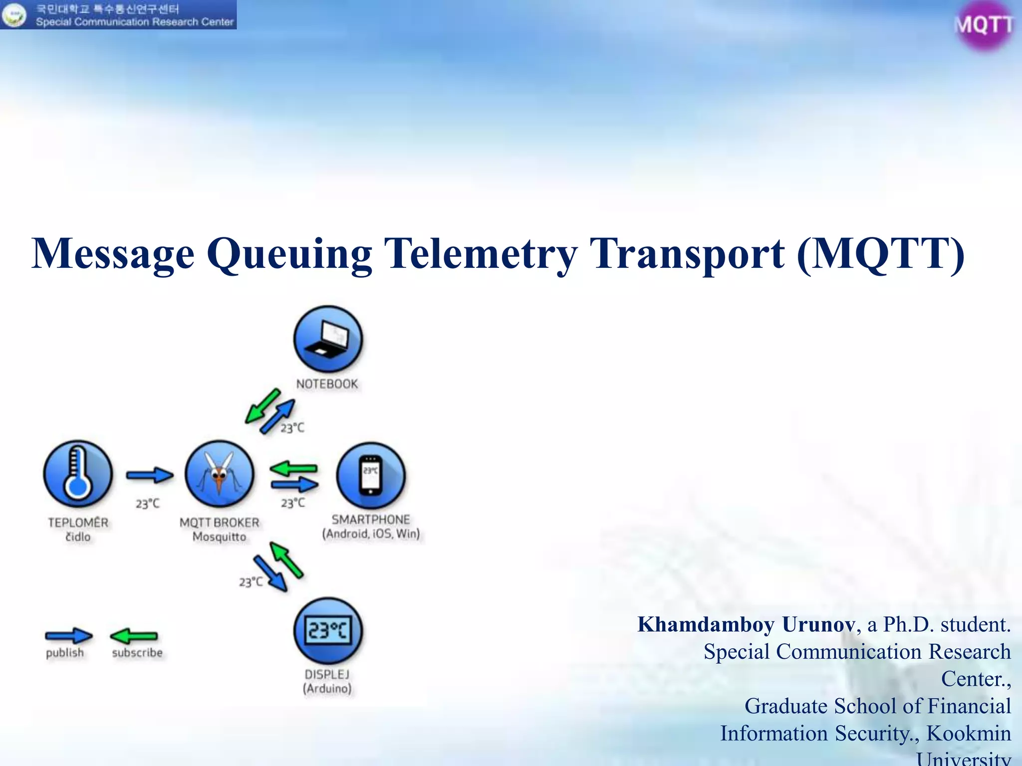 Message queuing telemetry transport (mqtt) | PPTX