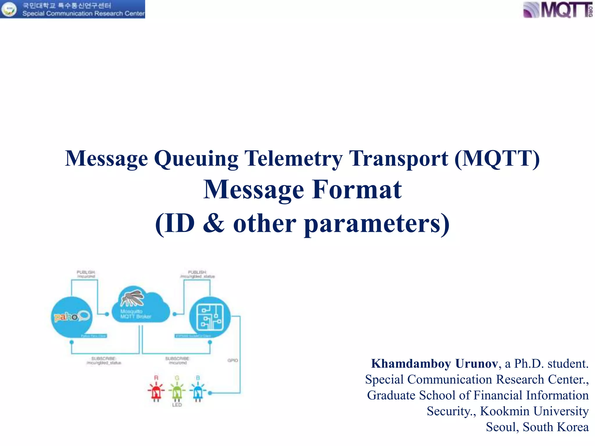 Message queuing telemetry transport (mqtt) id and other type parameters | PPTX