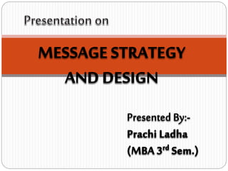 Message Strategy and Design | PPTX