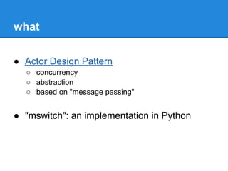 Mp25 Message Switching for Actor Based Designs | PDF | Programming Languages | Computing